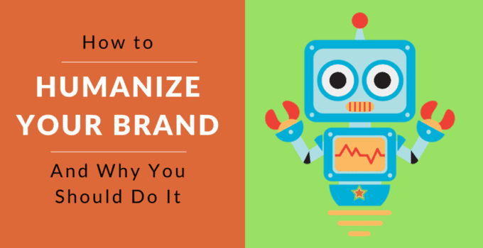 How to Humanize Your Brand